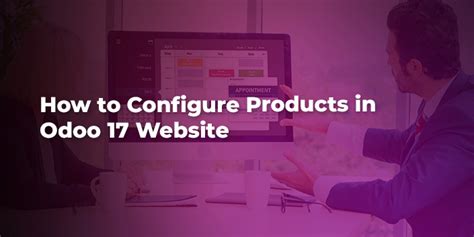 How To Configure Products In Odoo 17 Website