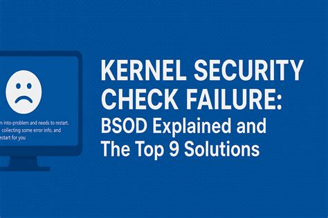 Kernel Security Check Failure Kernel Data Inpage Error