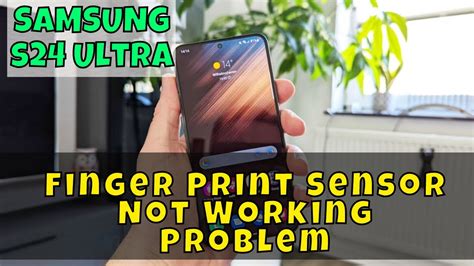 Finger Print Sensor Not Working Problem Samsung Galaxy S24 Ultra How To Solve Fingerprint