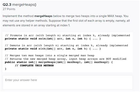 Solved Q2 3 Merge Heaps 27 Points Implement The Method
