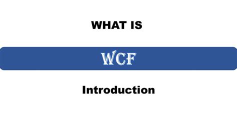 Wcf Introduction Wcf Services Wcf Tutorials Youtube