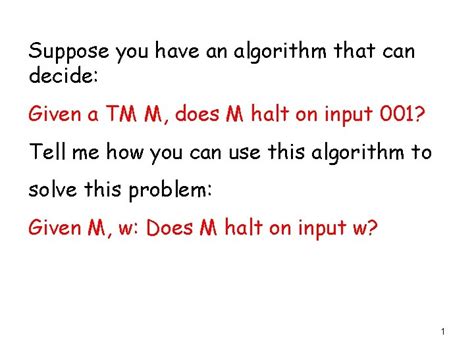 suppose you have an algorithm that can decide