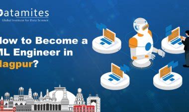 How To Become A Machine Learning Engineer In Pune Datamites Offical Blog