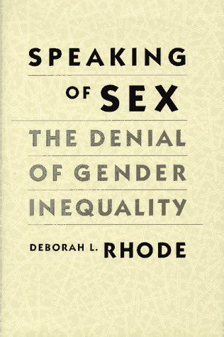 Buy Speaking Of Sex The Denial Of Gender Inequality Denial Of Gender Equality Book Online At