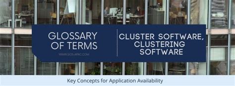 Glossary Cluster Software Clustering Software Sios Sanless Clusters