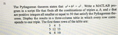 Solved 2 The Pythagorean Theorem States That Ab Write A