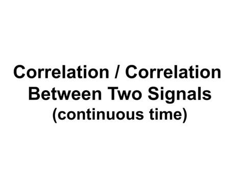 Convolution Discrete And Continuous Time Difference Equaion And System