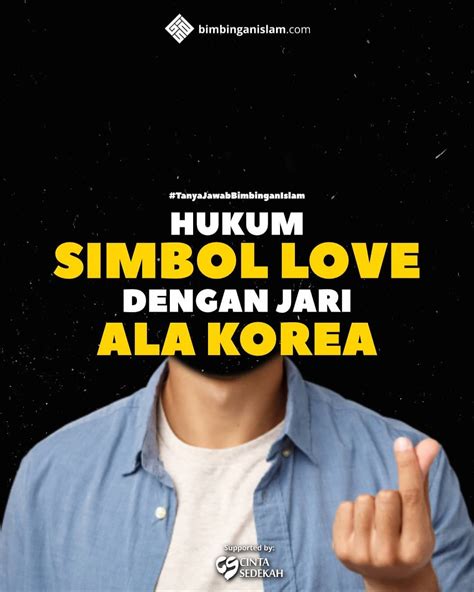 Hukum Simbol Love Dengan Dua Jari Ala Korea Finger Heart Apakah Boleh
