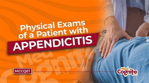 Physical Exams Of A Patient With Appendicitis Mccqe1 Youtube