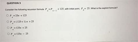 Solved Consider The Following Recursion Formula Pnpn−1125