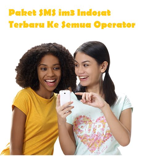 Cara Daftar Paket Sms Im Indosat Terbaru Ke Semua Operator Panduan Bisnis Pulsa