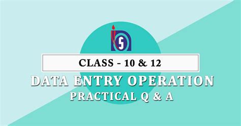 Nios Class 10 And 12 Data Entry Operations Practical Questions And Answers