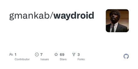 GitHub Gmankab Waydroid