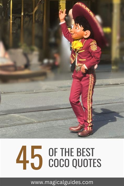 45 Of The Most Memorable And Heart Warming Coco Quotes Magical Guides