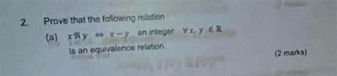 Solved Prove That The Following Relation A X Rxy An Chegg Com
