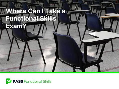 Where Can I Take A Functional Skills Exam Pass Functional Skills
