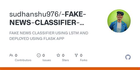 Github Sudhanshu976 Fake News Classifier Using Lstm With Web App