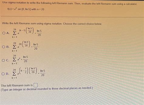 Solved Use Sigma Notation To Write The Following Left
