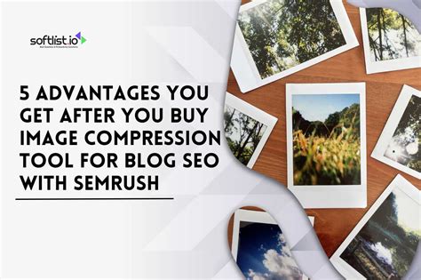 Image Compression Wins 5 Seo Gains With Semrush Tools