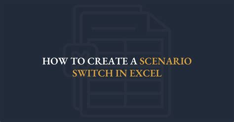 How To Create A Scenario Switch In Excel Fmi