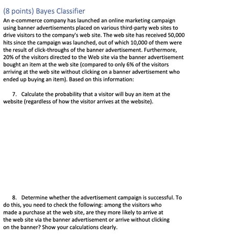 Solved 8 Points Bayes Classifier An E Commerce Company Has