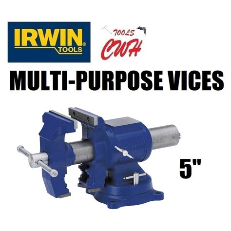 Prc Irwin 5 Multi Purpose Swivel Base Bench Vices Vice Vise Vises