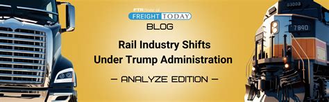 Rail Industry Shifts Under Trump Administration Key Regulatory And Policy Updates