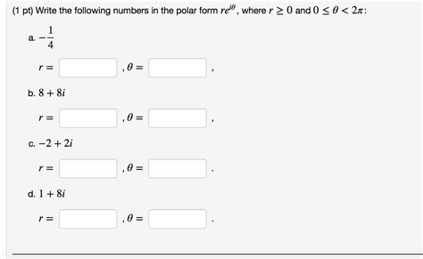 solved write the following numbers in the polar form