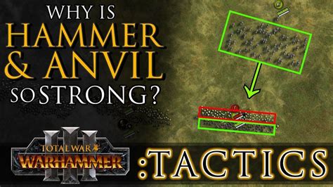 Best 11 Why Hammer And Anvil Is The Strongest Total War Tactics