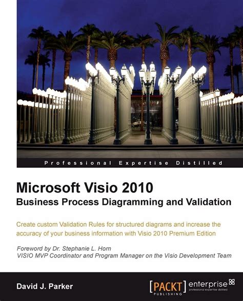 Microsoft Visio 2010 Business Process Diagramming And Validation David John Parker Ebook