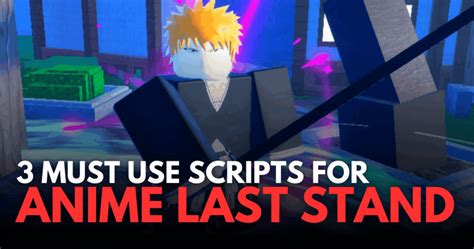 3 Handy Scripts For Anime Last Stand Game Tier List