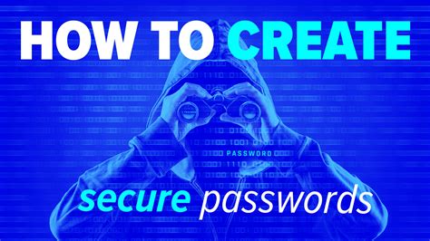 How To Create Secure Passwords That Actually Keep You Safe