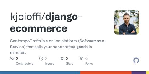 Github Kjcioffi Django Ecommerce Contempocrafts Is A Online Platform Software As A Service