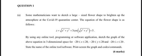 Solved QUESTION A Some Mathematicians Want To Sketch A Chegg