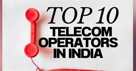 Top 10 Telecom Operators In India