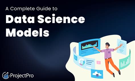 A Complete Guide To Data Science Models Types Applications And Deployment