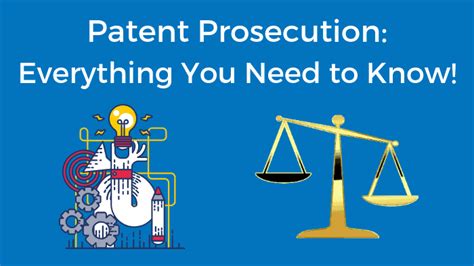 Patent Prosecution Everything You Need To Know Ultimate Guide Bold