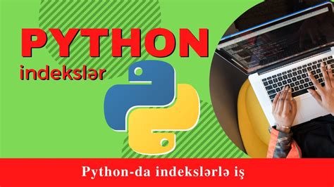 Python Dərs 7 Indekslər Youtube