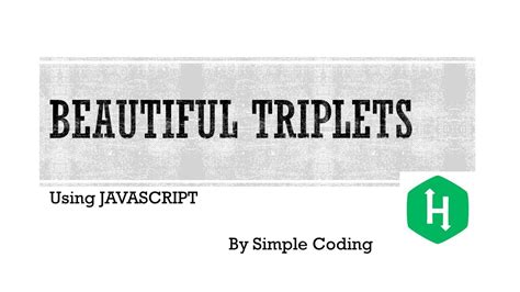 Hackerrank Solved Beautiful Triplets Using Javascript Youtube