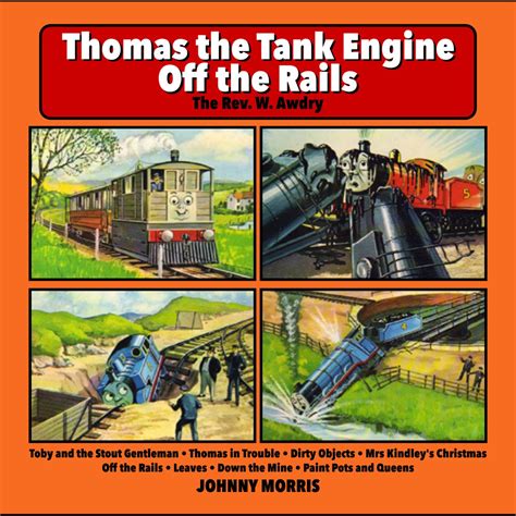 ‎thomas The Tank Engine Off The Rails De Johnny Morris En Apple Music