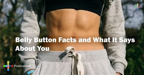 Belly Button Facts And What It Says About You