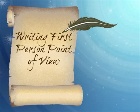 Point Of View Writing In First Person