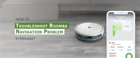 How To Troubleshoot Roomba Navigation Problem In Minutes