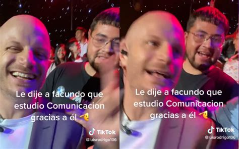 Joven Le Dice A Facundo Que Lo Inspiró A Estudiar Comunicación Grupo