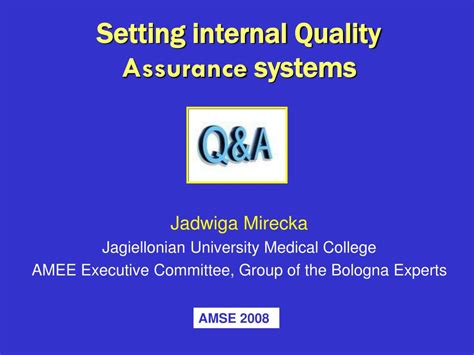 Ppt Setting Internal Quality Assurance Systems Powerpoint
