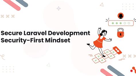 Secure Laravel Development Security First Mindset Acquaint Softtech Private Limited