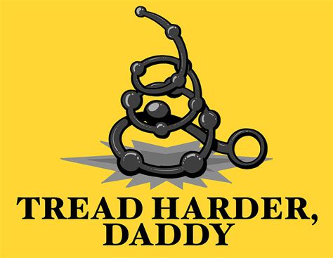 Tread Harder Daddy Ii Drawing By Ludwig Van Bacon Pixels