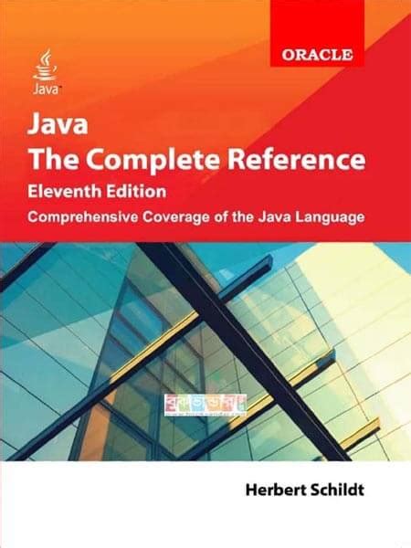 Java The Complete Reference Comprehensive Coverage Of The Java Language