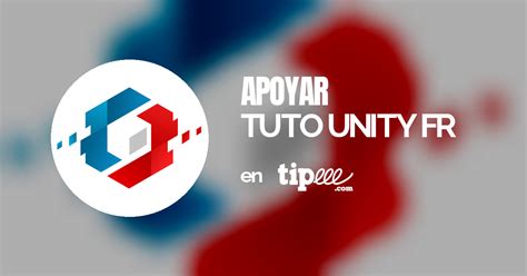 tuto unity fr tipeee
