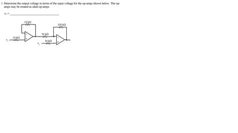 Solved Determine The Output Voltage In Terms Of The Input Chegg Com